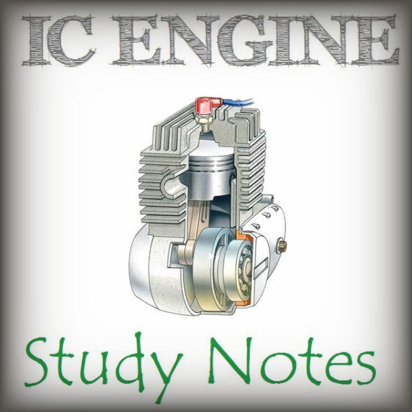 Internal Combustion (IC) Engine Study Notes (Handwritten) PDF | Free