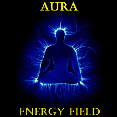 What Is AURA (Paranormal) Or Human Energy Field - Scientific Proven
