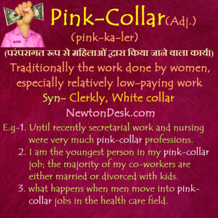Pink Collar - Traditionally The Work Done By Women - Flash Cards
