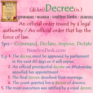 Decree Meaning - An Official Order That Has The Force Of Law - Vocabs