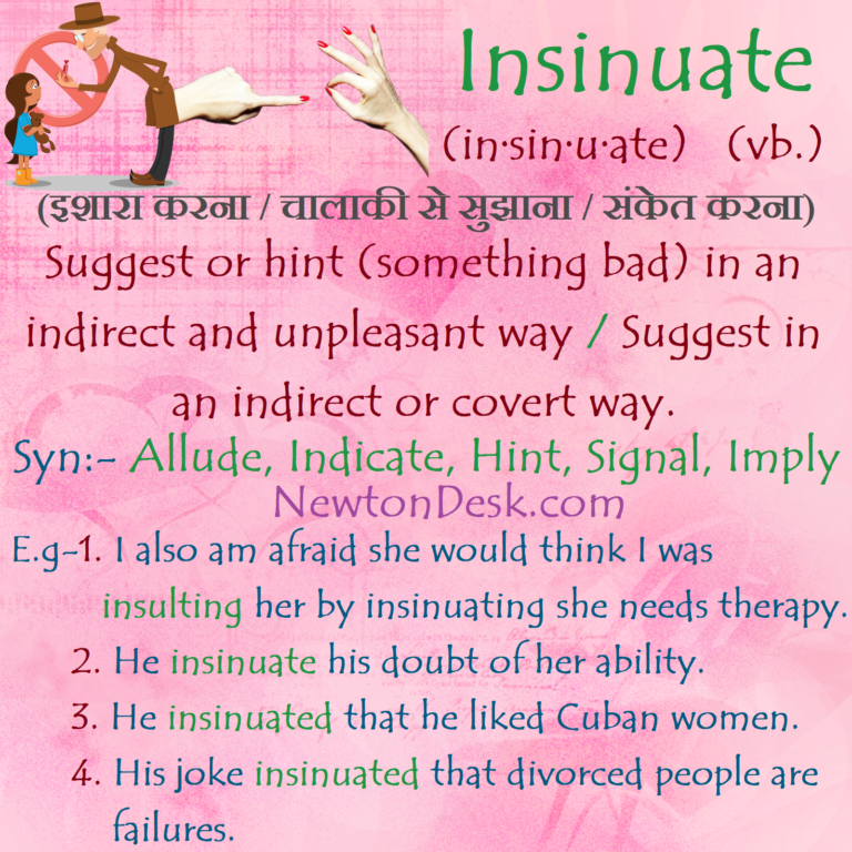 Insinuate Meaning - Suggest or Hint In An Indirect or Covert Way - Vocabs