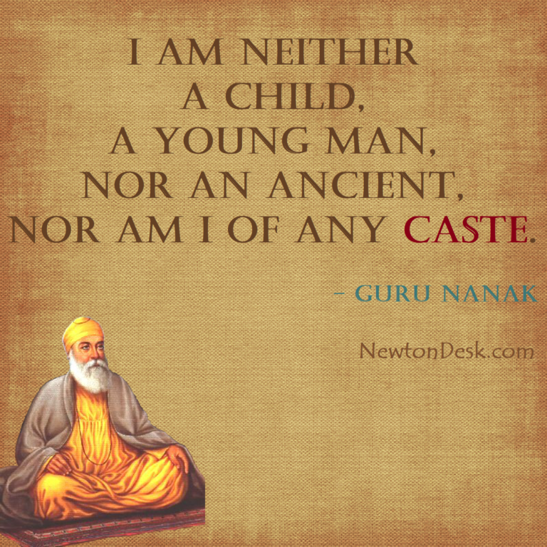 I Am Neither A Child Nor Any Of The Caste - Guru Nanak Teachings quotes
