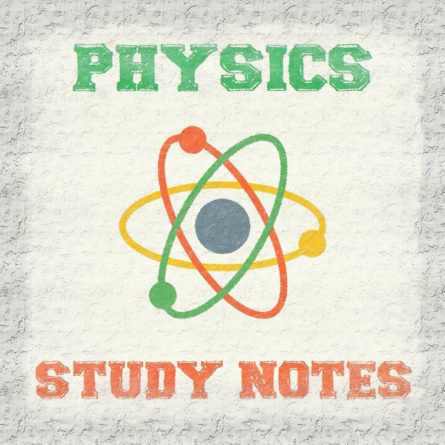 Science Study Notes Free PDF - Physics, Chemistry, Biology