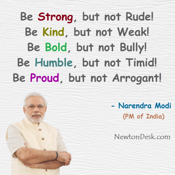 Be Strong, Kind, Bold, Humble, & Proud - Narendra Modi Quotes