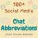 Social Media 100+ Short (Chat Abbreviations) - Text Slang Words