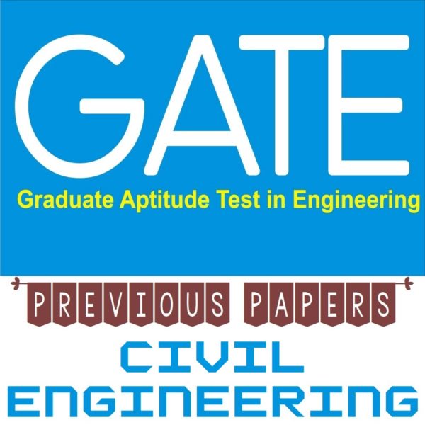 GATE Civil Engineering Previous Year Question Papers - Solution
